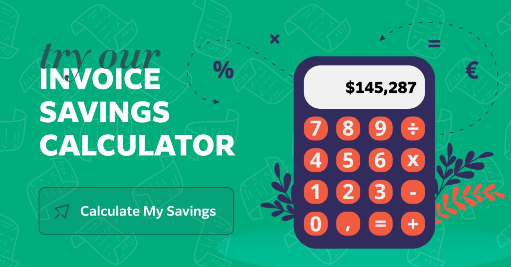 Invoice Calculator | How Much Could Automated AP Save You?